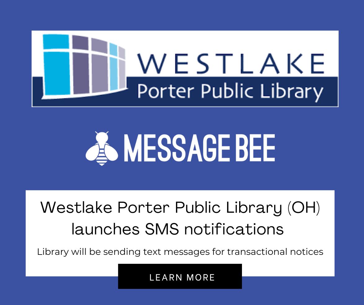 Westlake Porter Public Library (OH) launches SMS notifications for ...