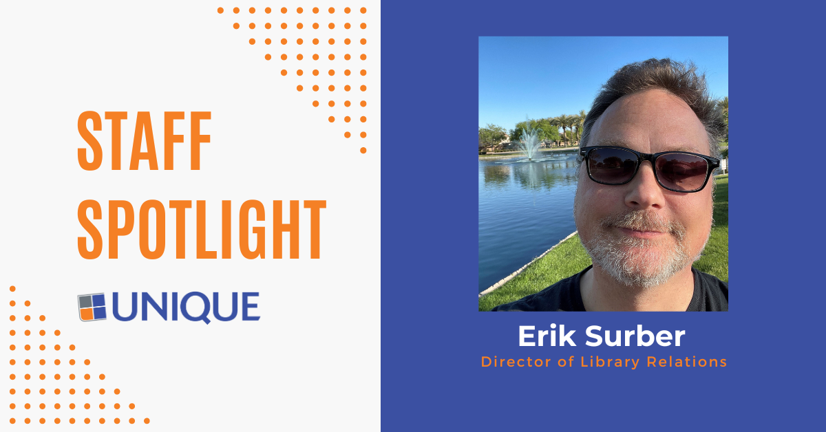Staff Spotlight: Erik Surber - Unique Library
