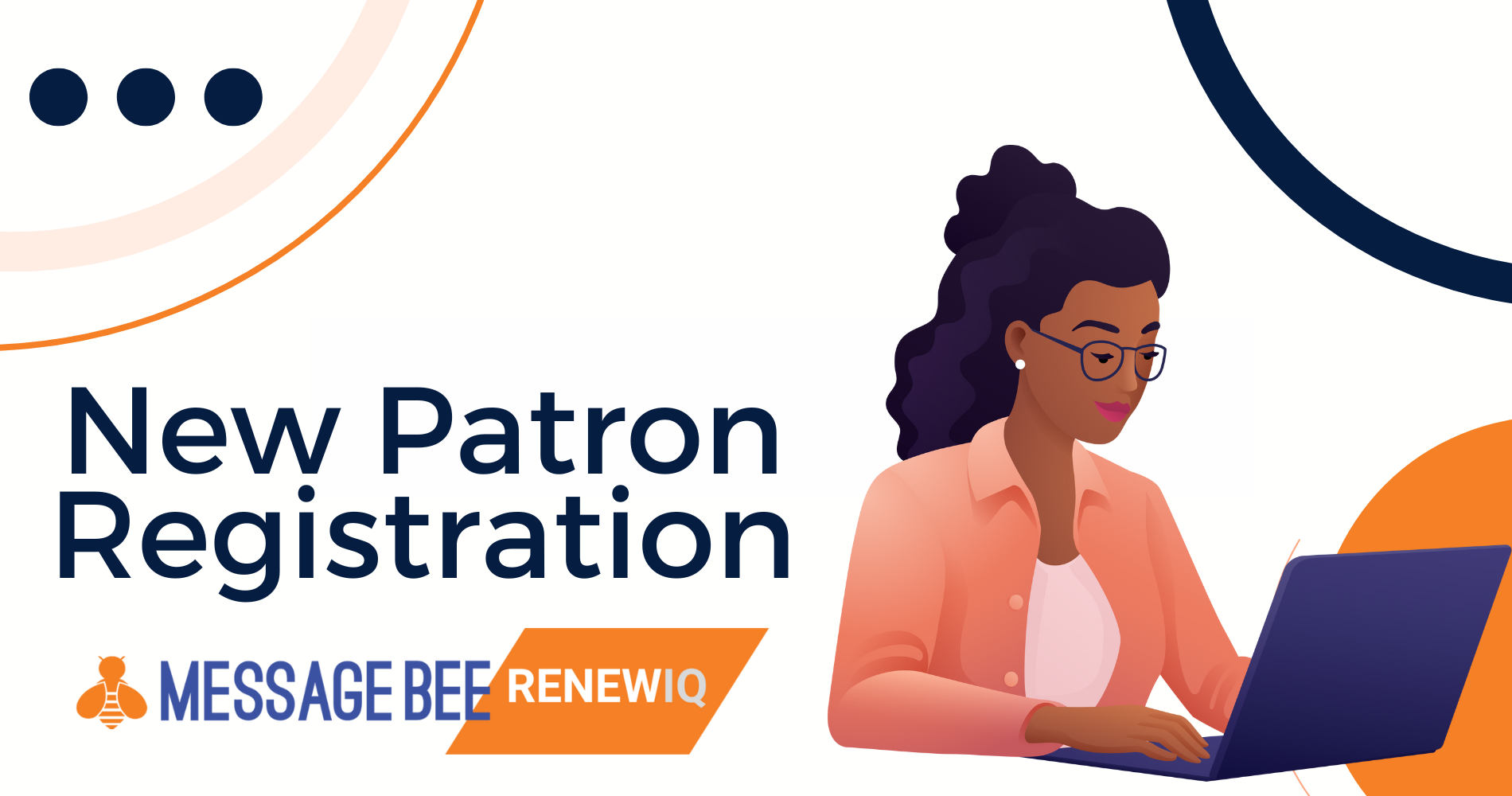 Register new patrons online with RegisterIQ: How it works and what it ...